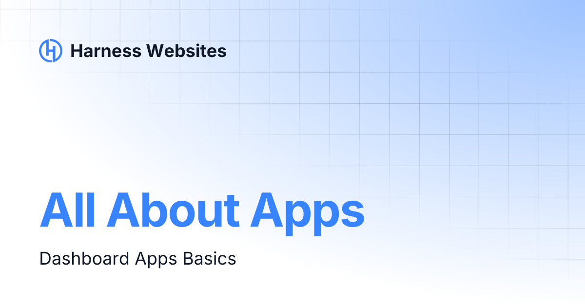 All About Apps | Harness Websites